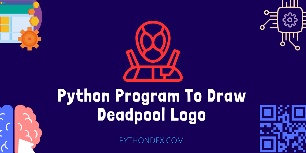 Python Program To Draw Deadpool Logo Pythondex